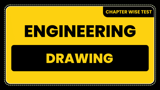Engineering Drawing Mock Test and Previous Year Papers